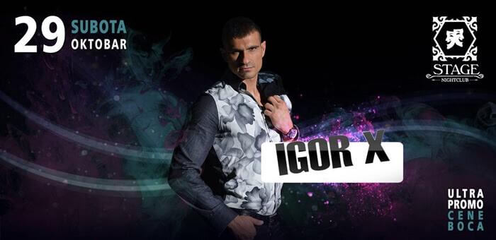 FENOMENALNA SUBOTA: Igor X i Klub Stage! | Gde Izaći